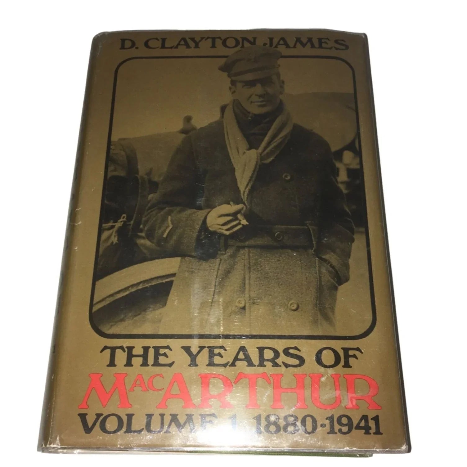 The Years of MacArthur Volume 1: 1880-1941 Hardcover book by D. Clayto ...